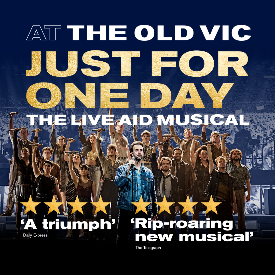 Just For One Day - Cheap Theatre Tickets - Old Vic Theatre