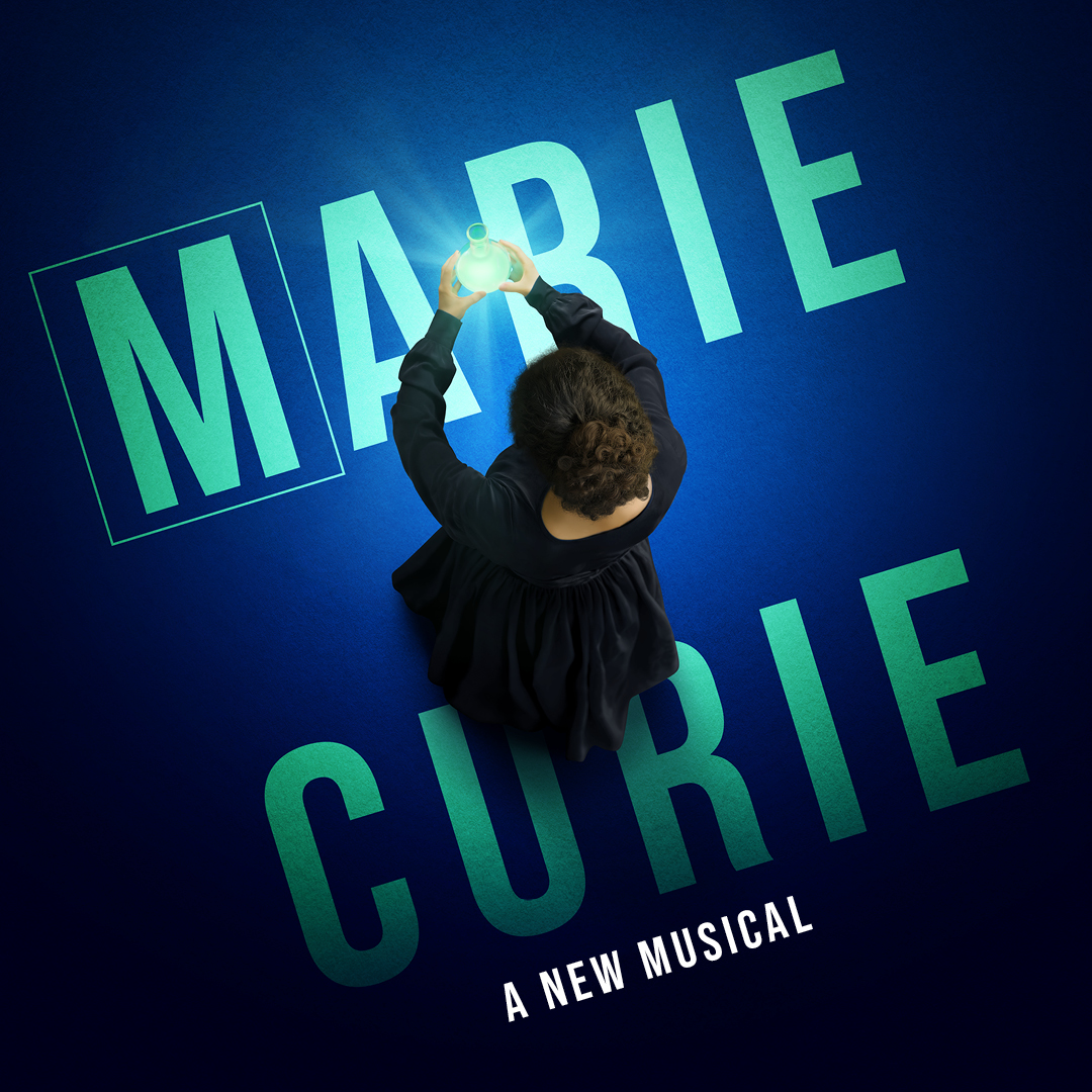 Marie Curie the Musical - Cheap Theatre Tickets - Charing Cross Theatre