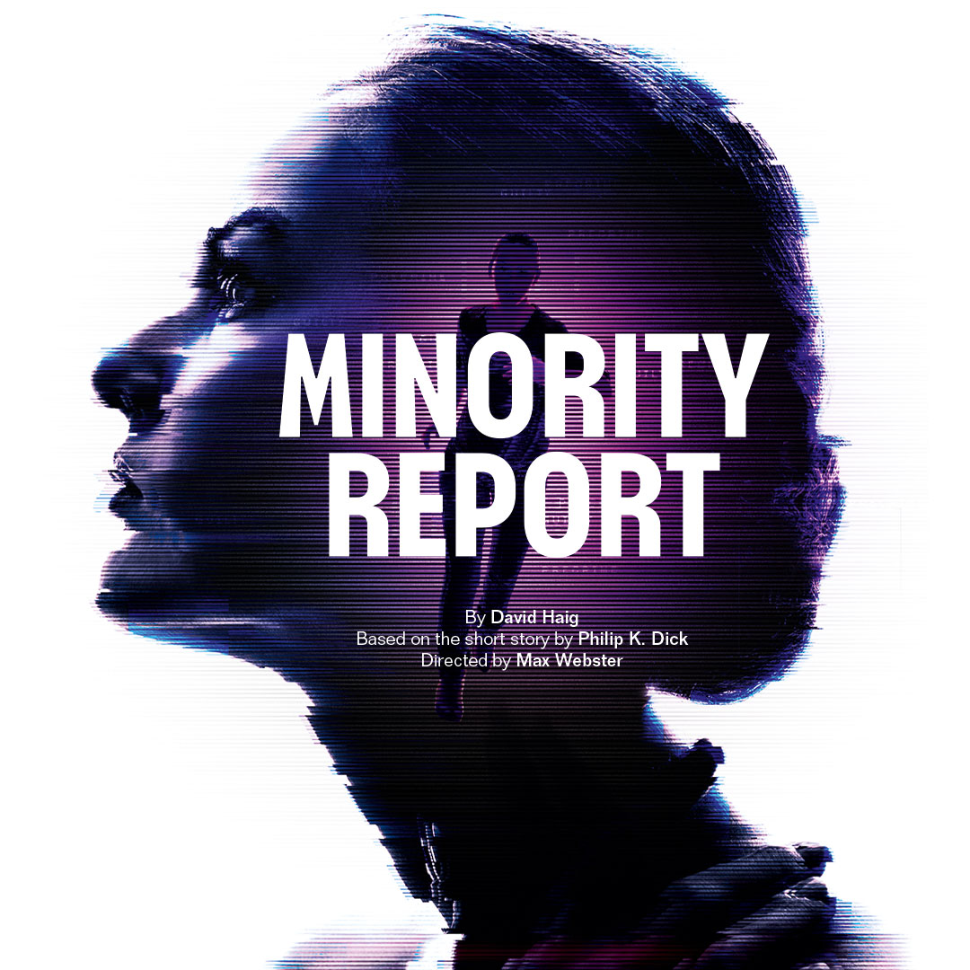 Minority Report - Cheap Theatre Tickets - Lyric Hammersmith
