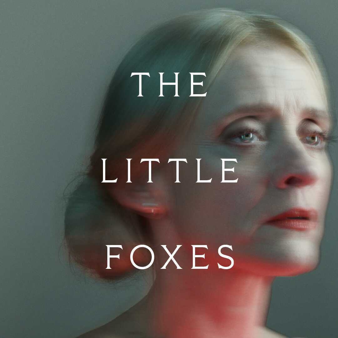 The Little Foxes - Cheap Theatre Tickets - Young Vic